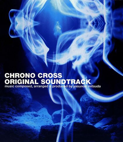 Chrono Cross Original Soundtrack - Chrono Wiki - Chrono Trigger, Chrono ...