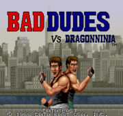 Bad Dudes — StrategyWiki | Strategy guide and game reference wiki